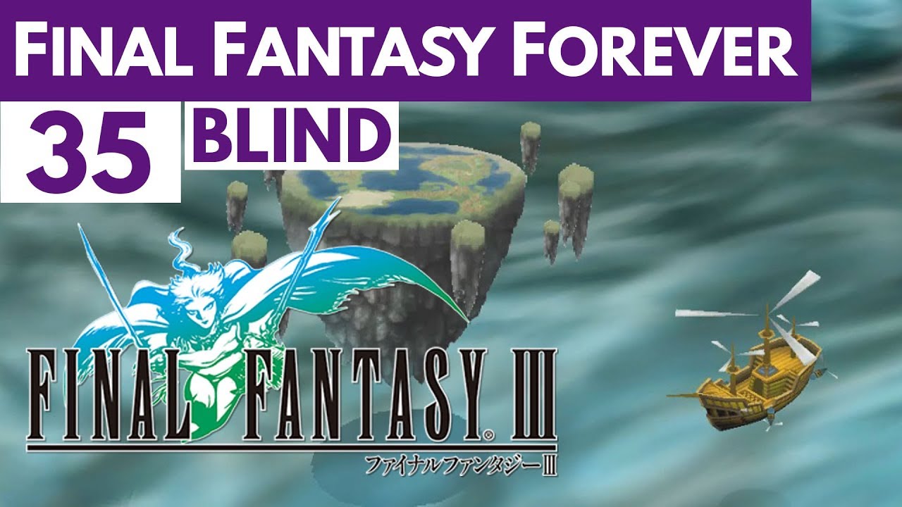 Final Fantasy Forever | 35 | "The Surface World" - YouTube