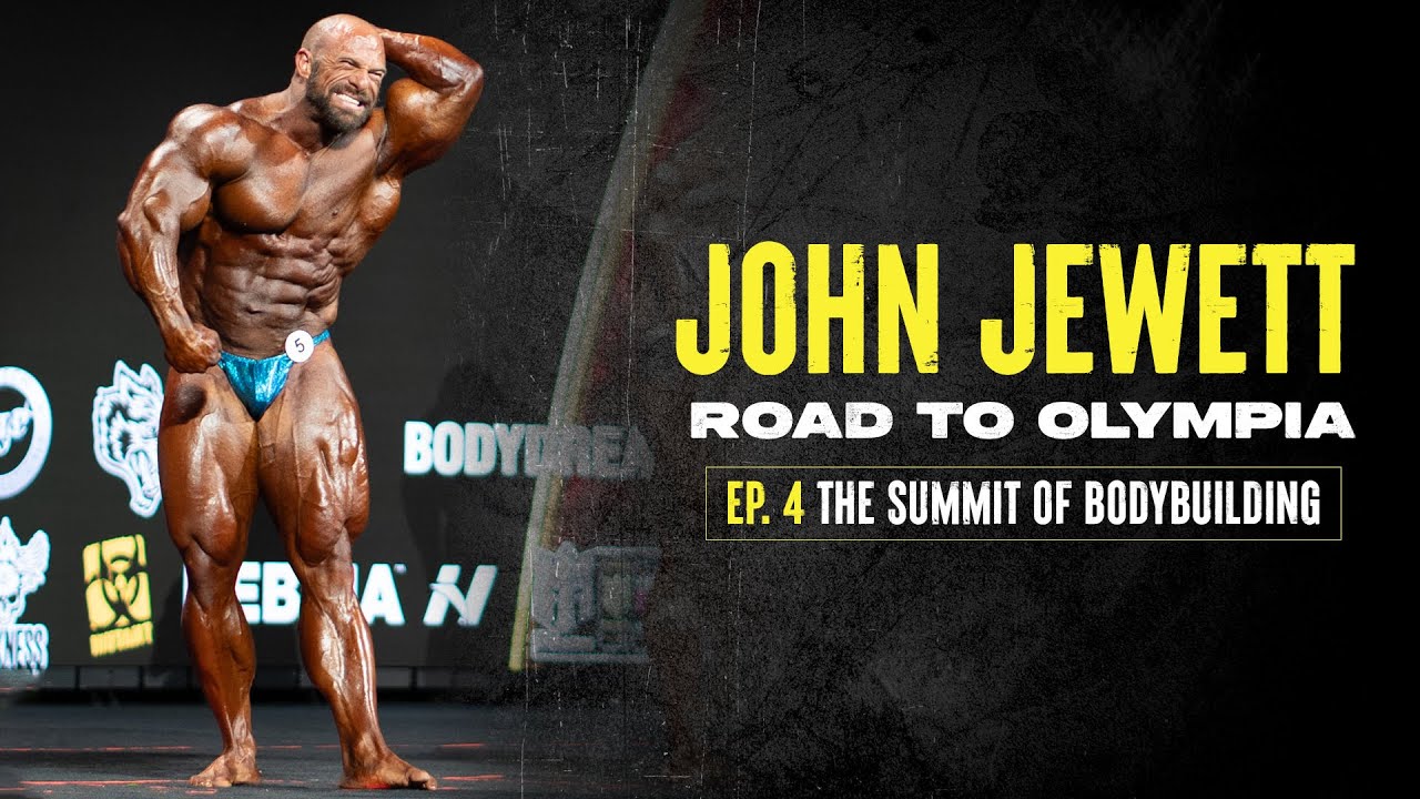 John Jewett | Road to Olympia | Ep. 4 The Summit of Bodybuilding - YouTube