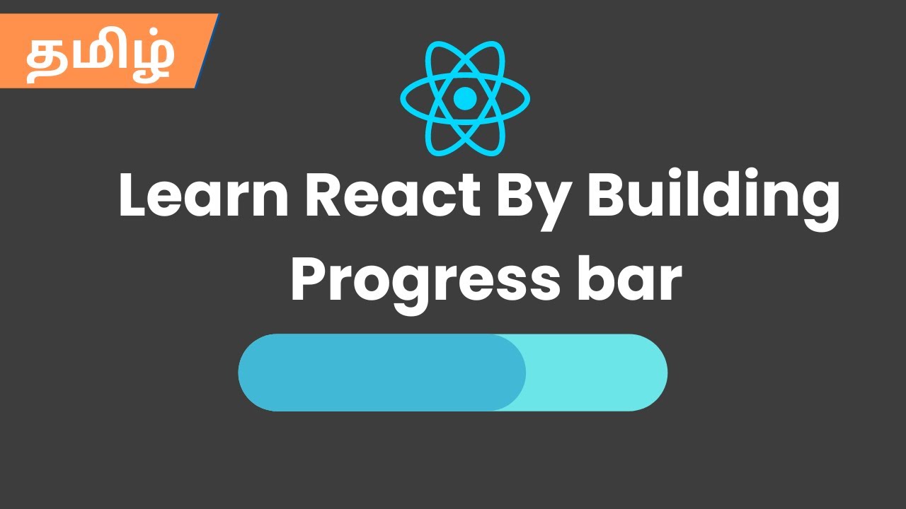 React Project In Tamil Learn React Hooks React Progress Bar Youtube