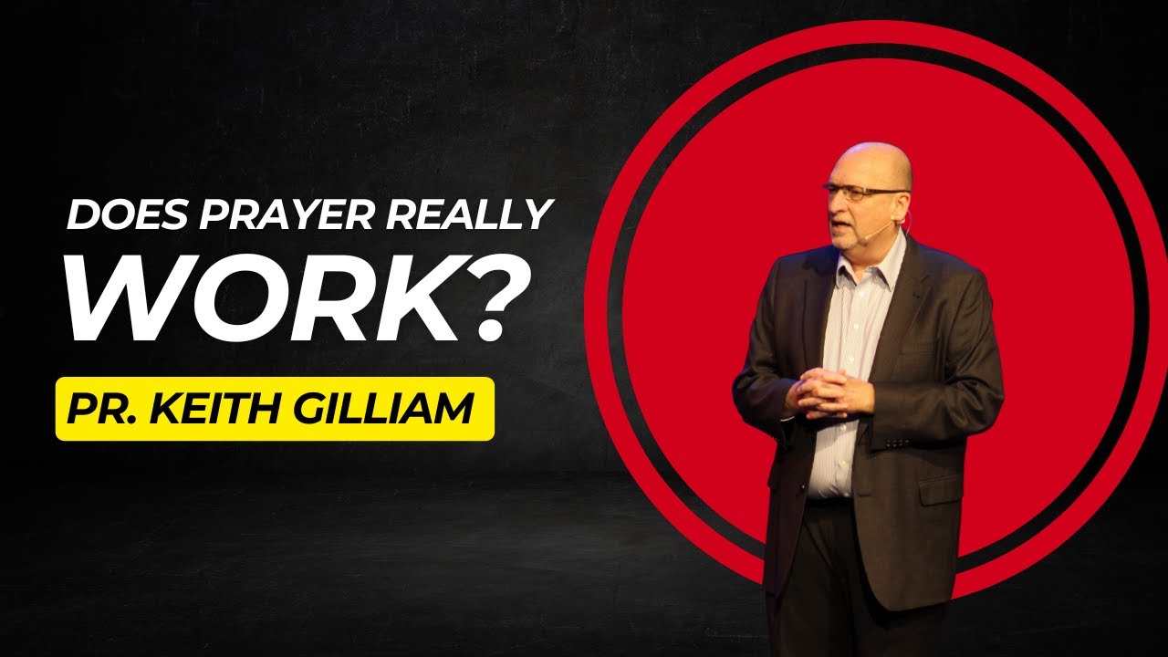 "Does Prayer Really Work?" Pastor Keith Gilliam, March 2, 2025 - YouTube