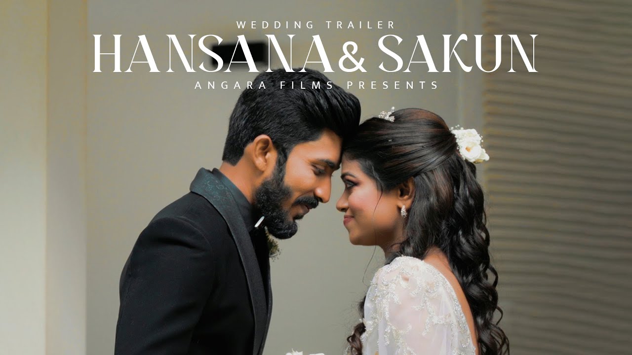 HANSANA & SAKUN | WEDDING 2ND TRAILER | ANGARA FILMS | 4K - YouTube