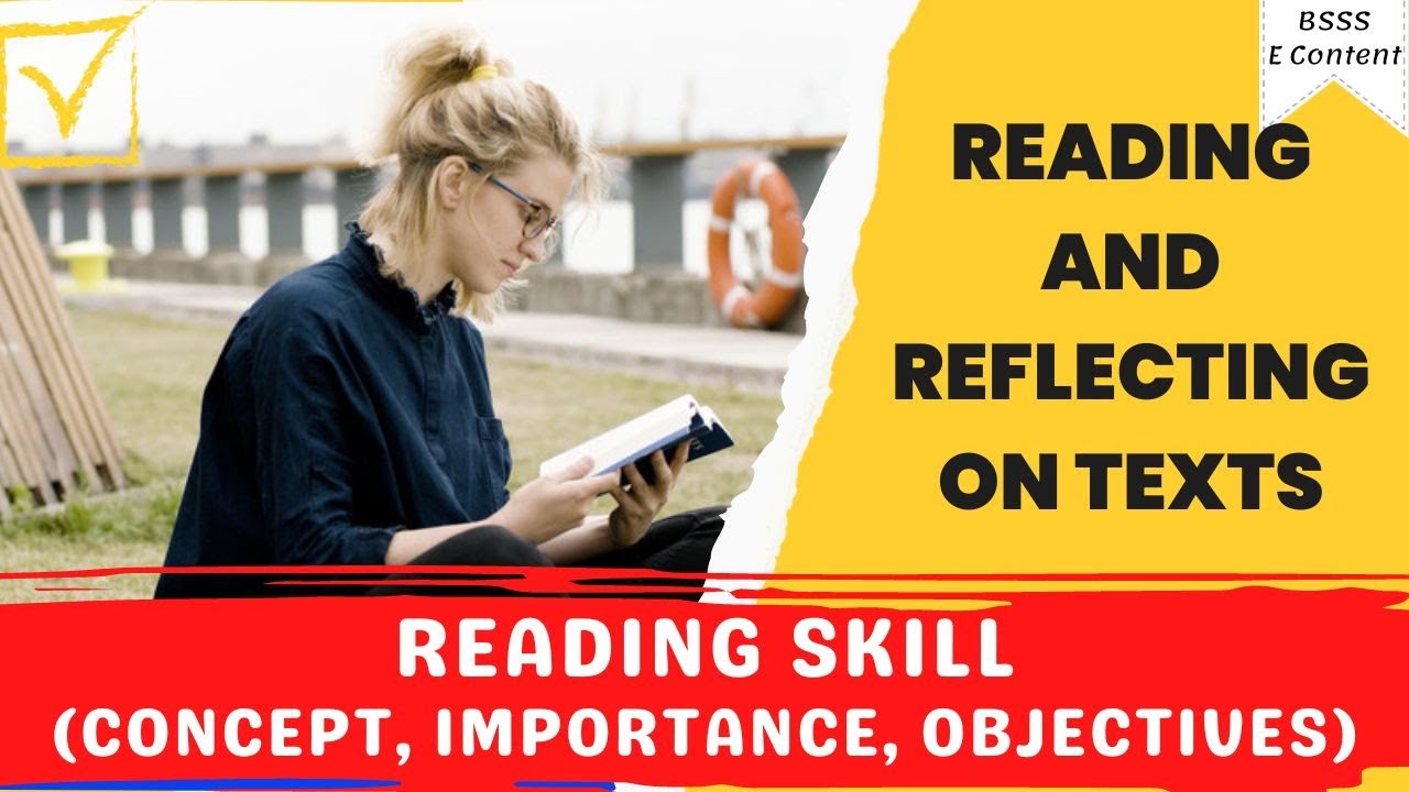 Reading and Reflecting on Texts | Reading Skill | Concept | Importance ...