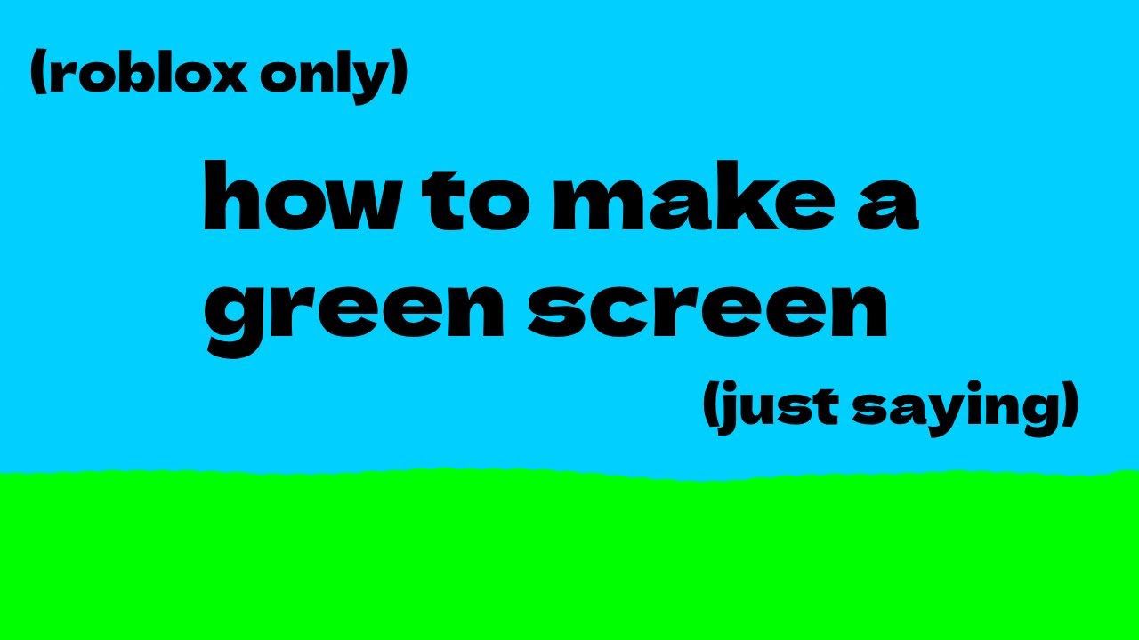 how to make a green screen ( pc only roblox) - YouTube
