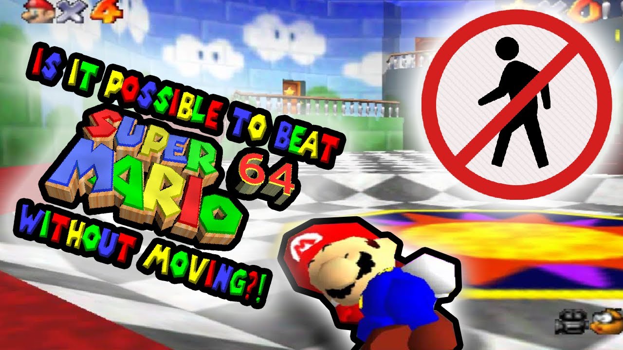 CAN YOU BEAT SUPER MARIO 64 WITHOUT MOVING? - YouTube