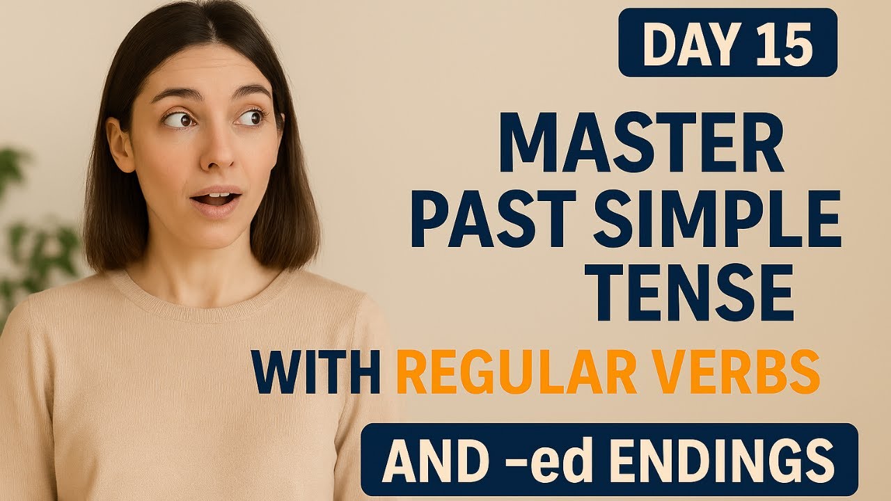 Day 15 🔥 Master Past Simple Tense with Regular Verbs and -ed Endings ...