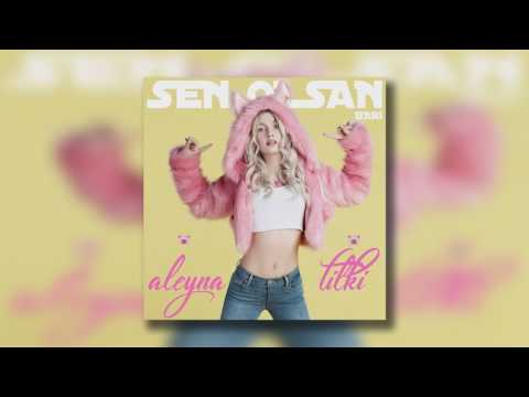 Aleyna Tilki - Sen Olsan Bari (Erkek Versiyon)