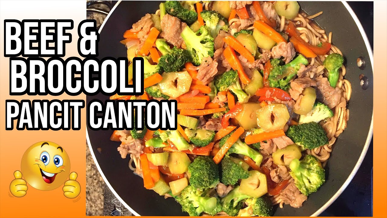 Beef and Broccoli Pancit Canton | Beef Chow Mein - YouTube