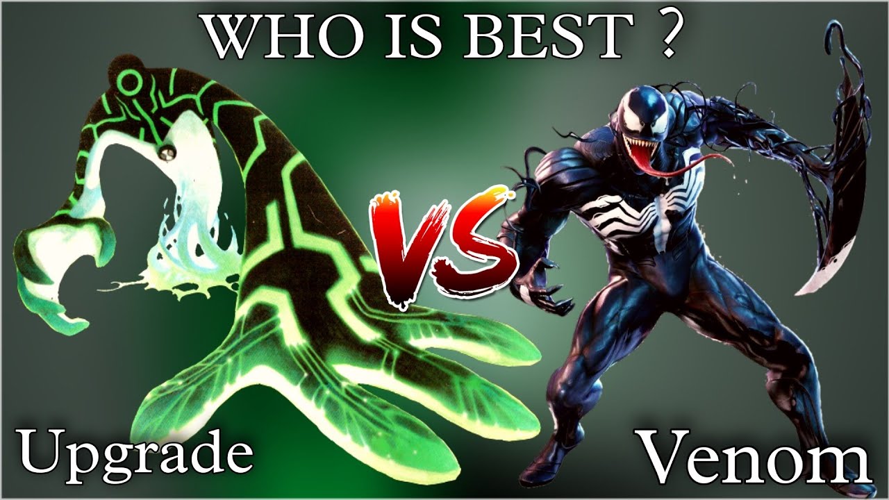 Venom VS Upgrade Ben 10 Who Is Best Which Is More Powerful venom-vs-upgrade-ben-10-who-is-best-which-is-more-powerful