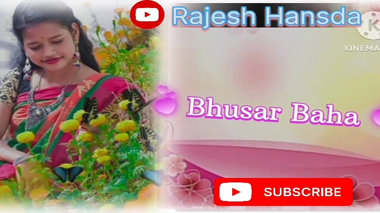 🥀😍 Bhusar Baha Leka ge 💕🌹 Santali WhatsApp Stutes video - YouTube