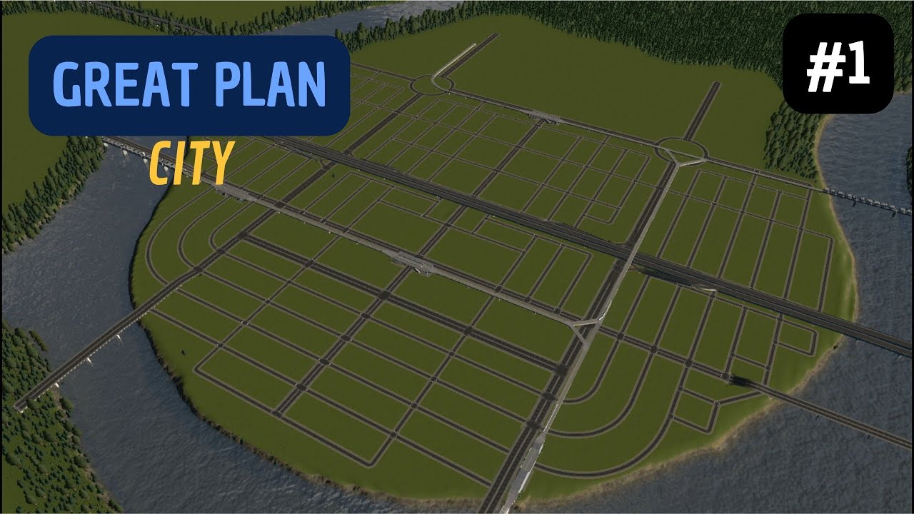GREAT PLAN CITY #1 - Road & metro layout - Cities:skylines - YouTube