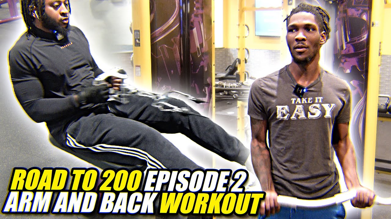 DETAILED ARMS AND BACK WORKOUT! ROAD TO 200 EPISODE 2! | BULKING ...