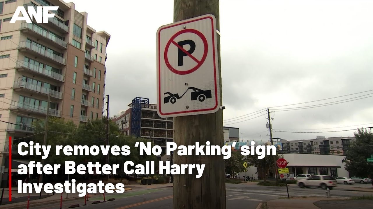 City removes ‘No Parking’ sign after Better Call Harry Investigates ...