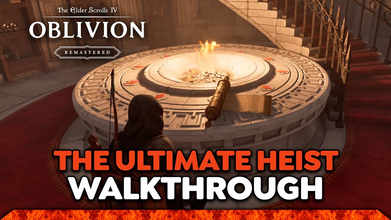 Oblivion Remastered: The Ultimate Heist - Quest Walkthrough - YouTube