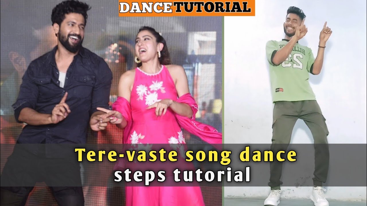 tere vaste song dance tutorial // vicky kaushal new song // sara ali ...