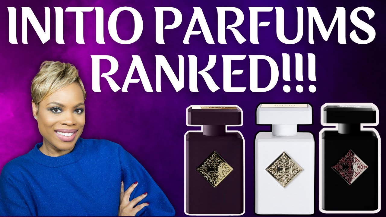 Initio Parfums Collection Ranked! - YouTube