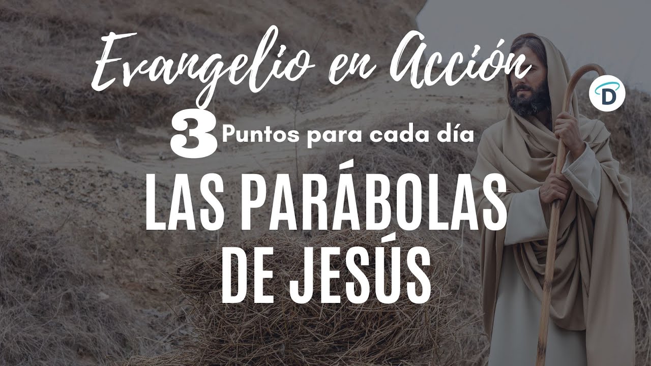 Las Parábolas de Jesús / Jesús hablaba en Parábolas - El Buen Dios ...