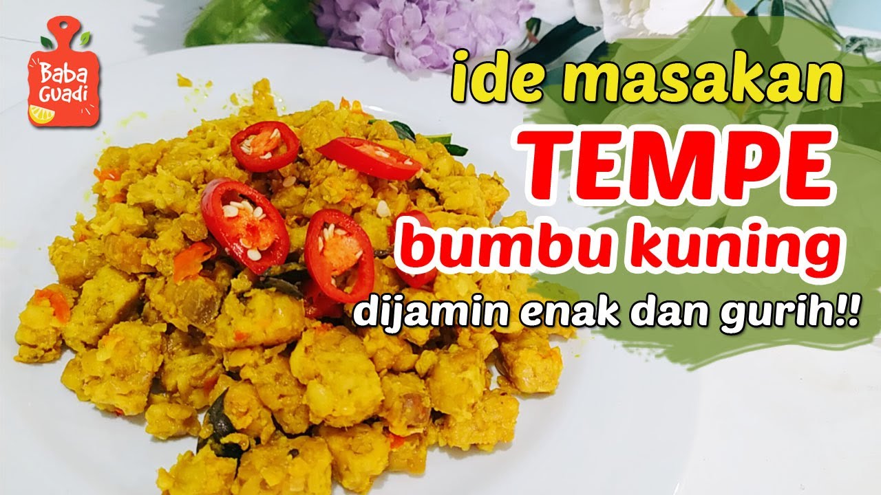 Ide Masak Tempe Yang Enak Nih Cuy Tempe Bumbu Kuning Youtube