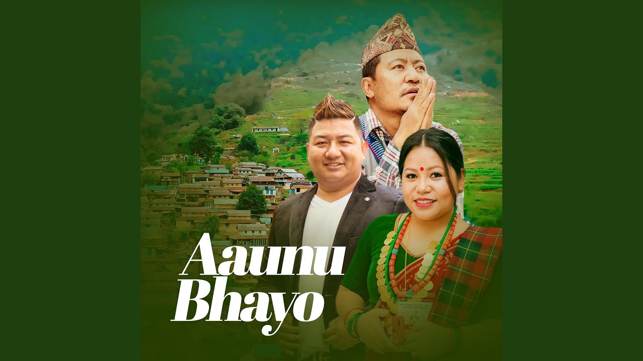 Aaunu Bhayo - YouTube
