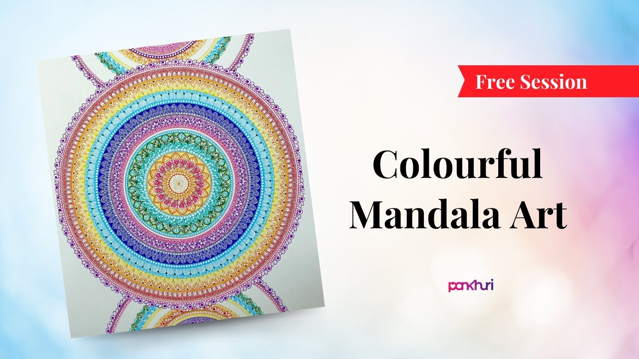 Colourful Mandala Art | Live Session | Ask Pankhuri - YouTube