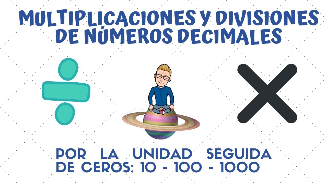 Multiplicación y división de números decimales por la unidad seguida de ...