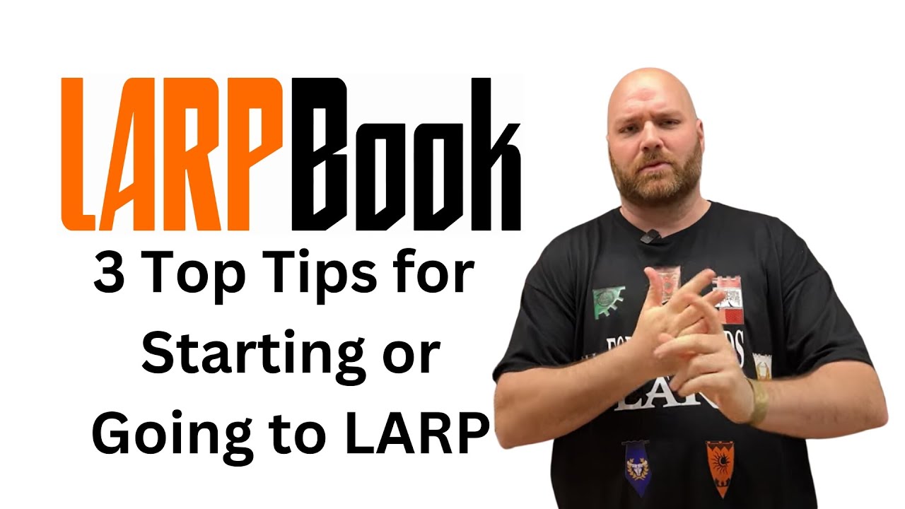 3 Top Tips for Starting or Going to LARP - YouTube