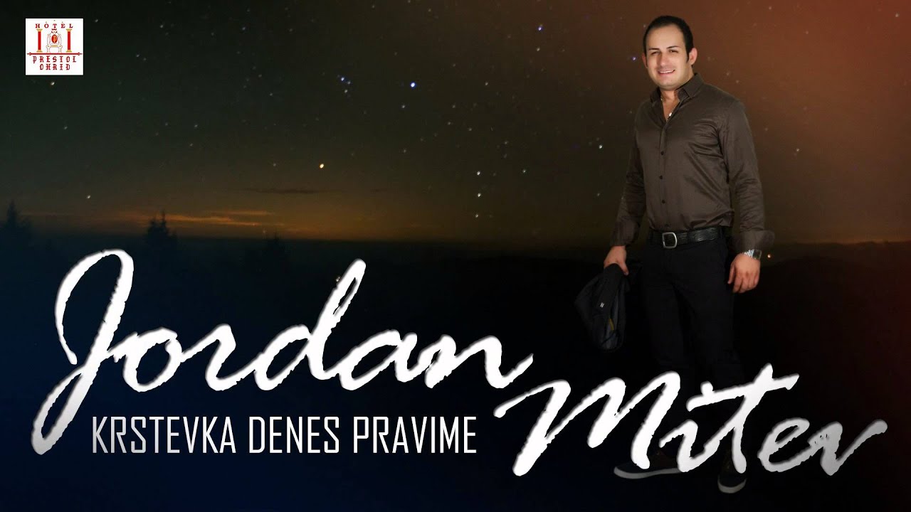 KRSTEVKA DENES PRAVIME - JORDAN MITEV - YouTube