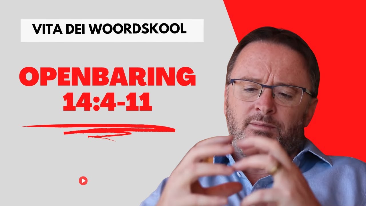 Openbaring Hfstk 14:4-11 | Woordskool 472 - YouTube