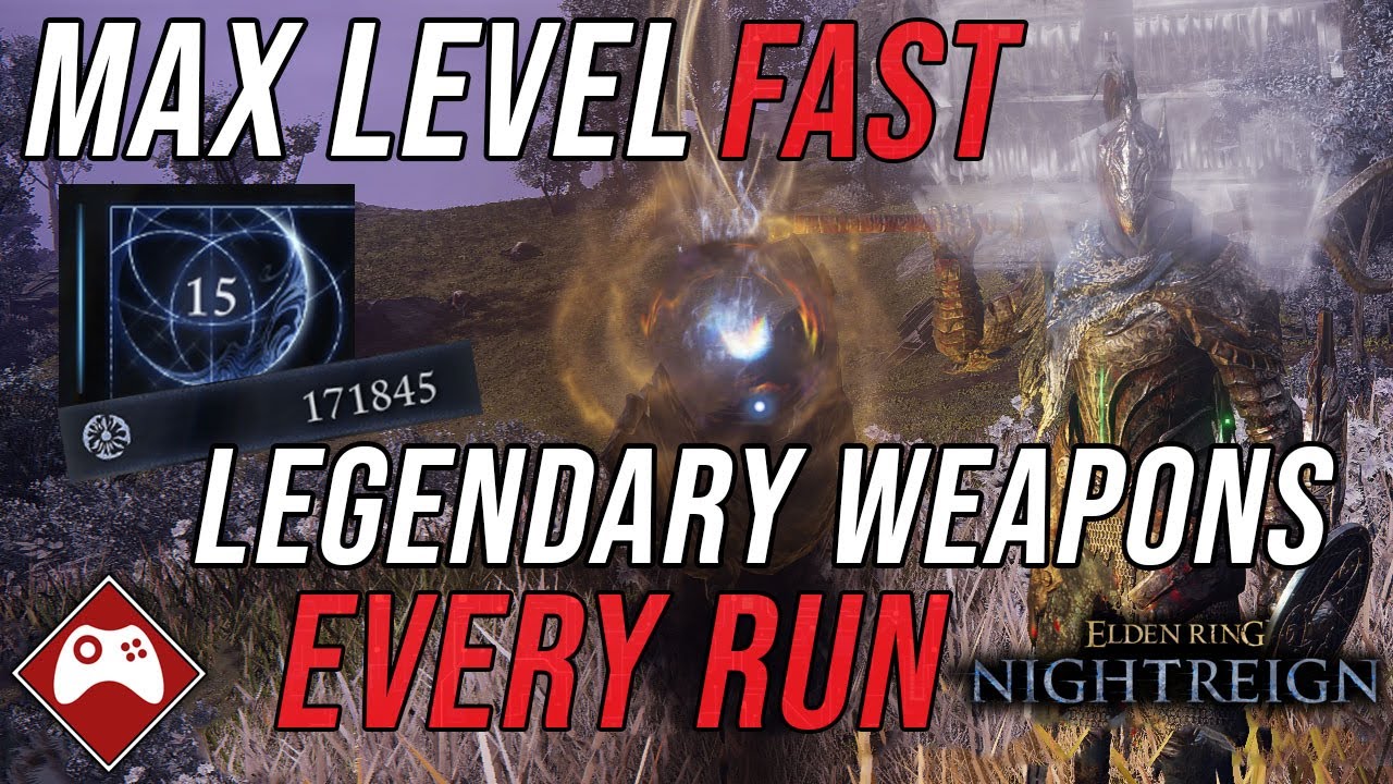 How to Reach Max Level & Get Legendary Weapons FAST Every Time | Elden ...