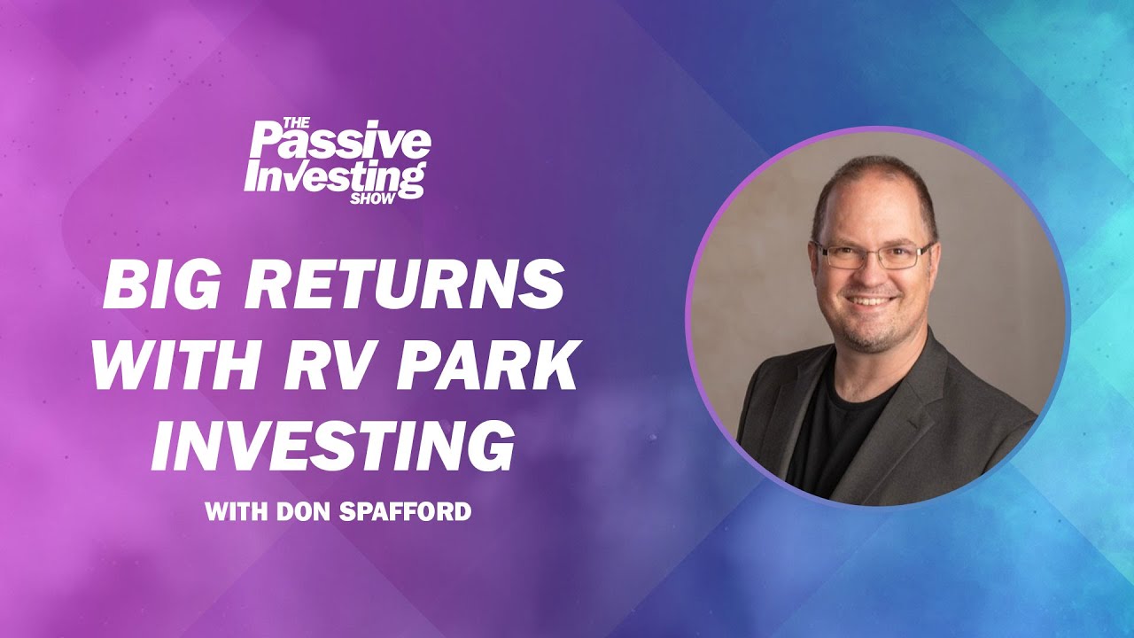 Big Returns With RV Park Investing with Don Spafford - YouTube