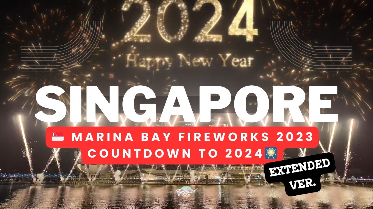 4K Extended Ver.🇸🇬 Singapore Marina Bay Fireworks 2023: Countdown to Happy New Year 2024! 🎆 ...
