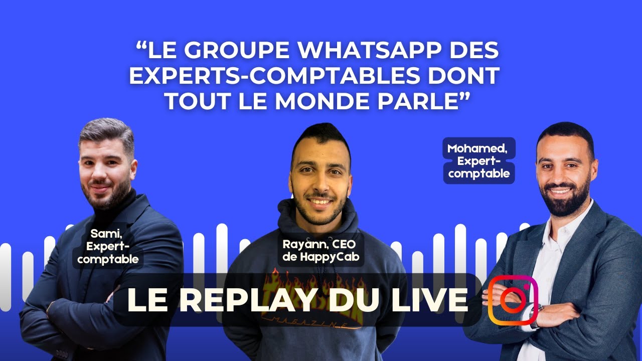 REPLAY LIVE INSTA N°12 : « Le groupe WhatsApp des experts-comptables ...