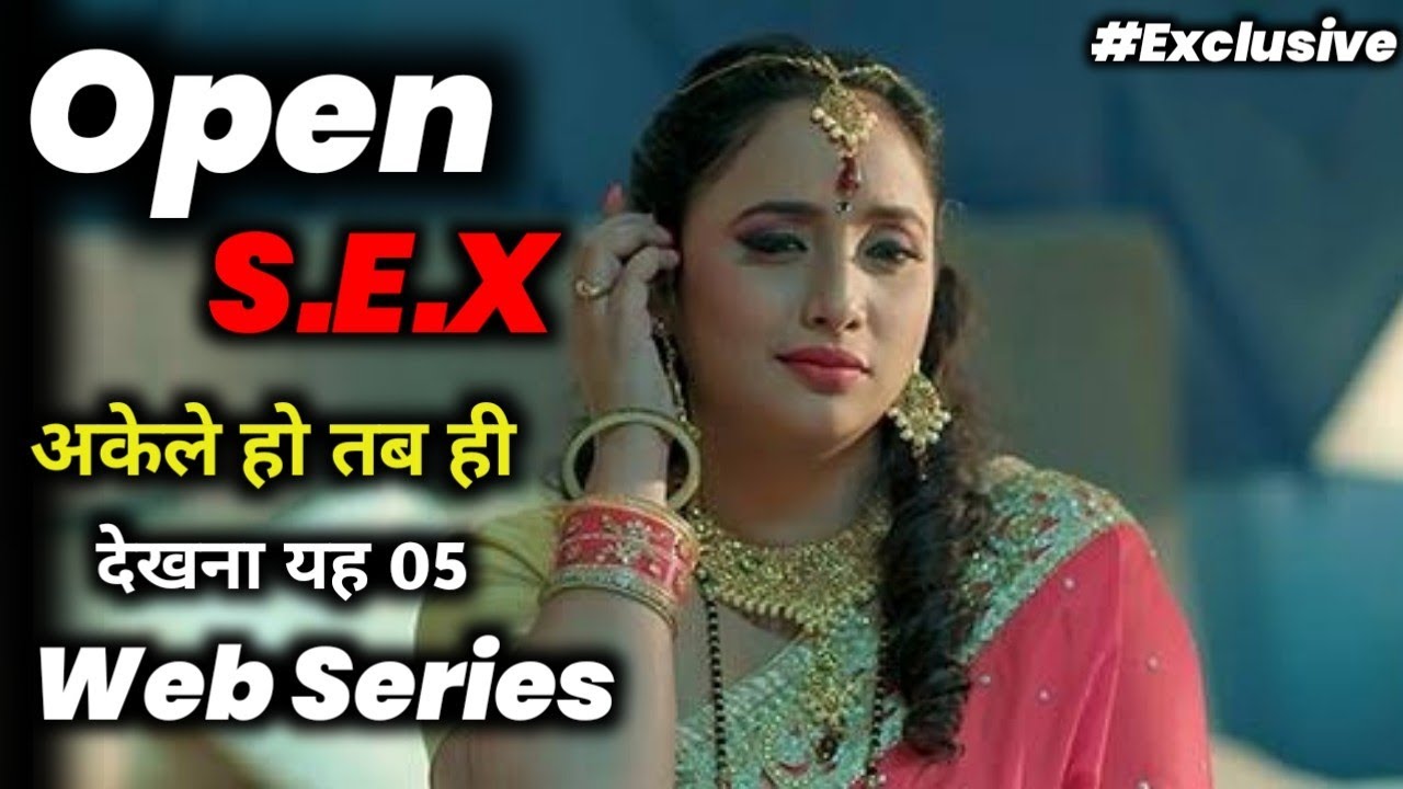 Top 5 New Hot🍌 Web Series on Netflix, MX Player, Altbalaji & ZEE5 2021 ...