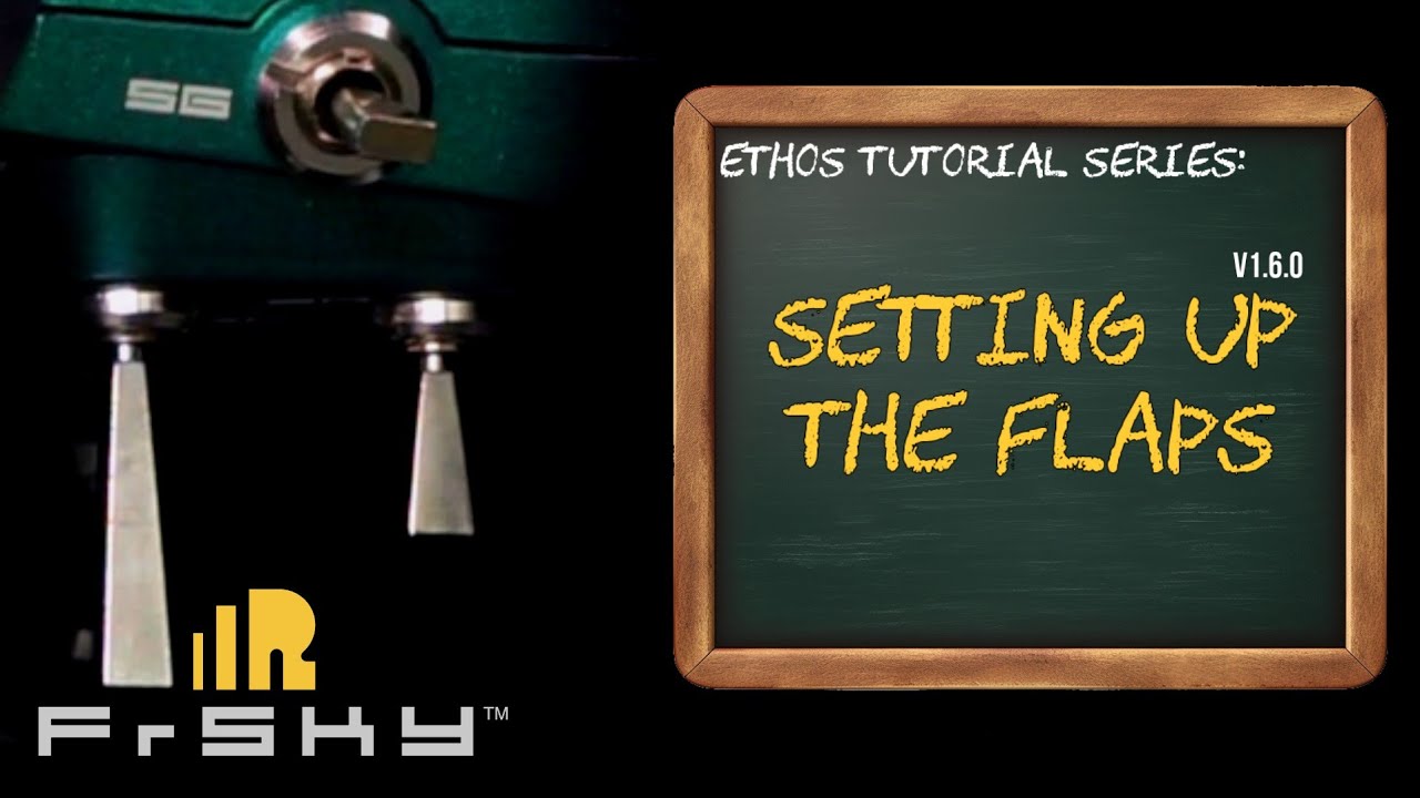Setting up Flaps - Frsky Ethos Tutorial Series - YouTube