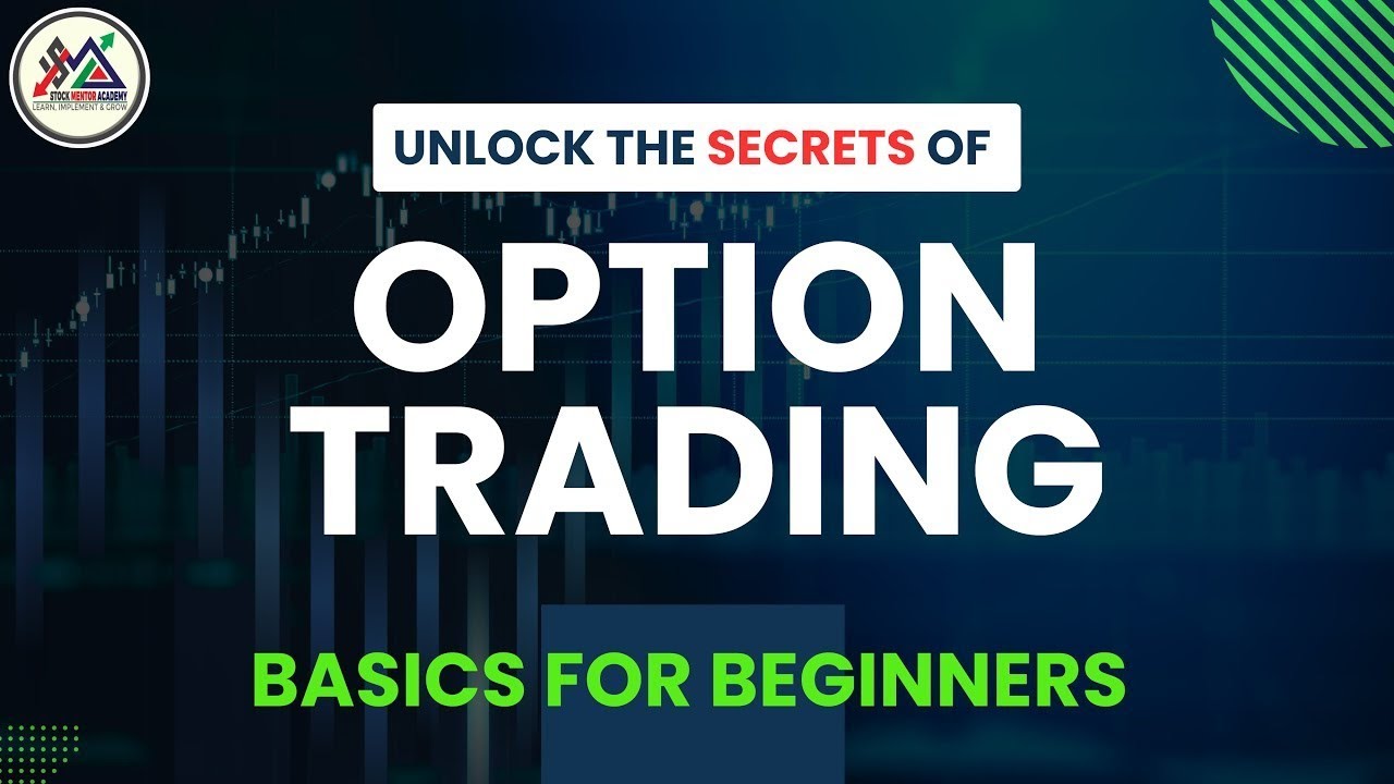 Option Trading For Beginners | Basics of Option Trading | Lec - 9 - YouTube