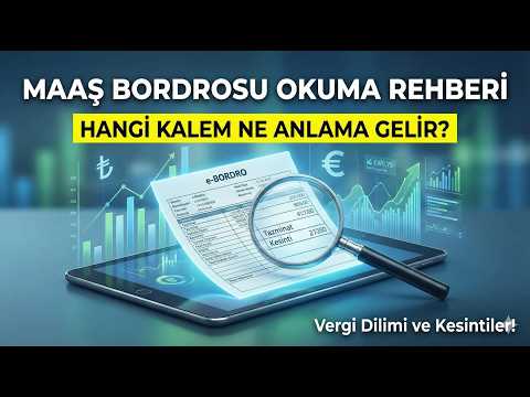 Öğretmen Maaş Bordrosu Nasıl Okunur? | e-Bordro Kalemleri ve Vergi Dilimi Gerçeği