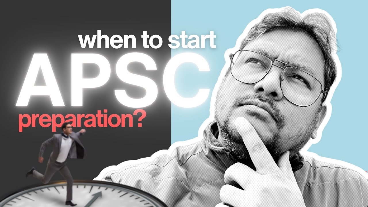 When to start APSC preparation? #apsc #upsc #ias #ips #acs #aps - YouTube