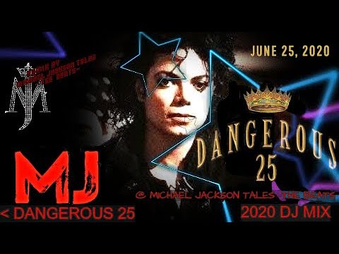 Michael Jackson – Dangerous 25 [MegaMix#DJ Mix] JUNE 25, 2020 - YouTube
