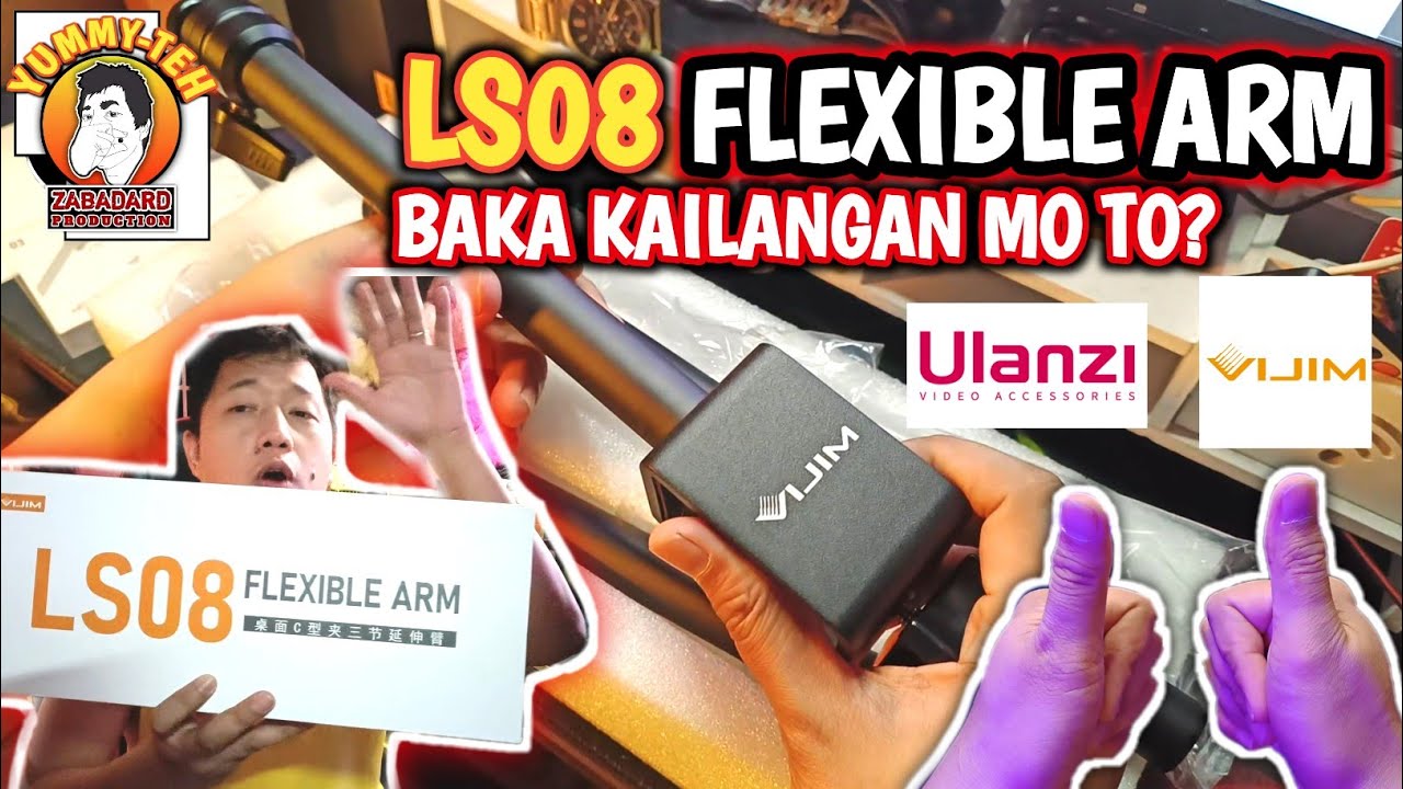 BAKA KAILANGAN MO TO? - LS08 Flexible Arm - Ulanzi and Vijim - Unboxing ...