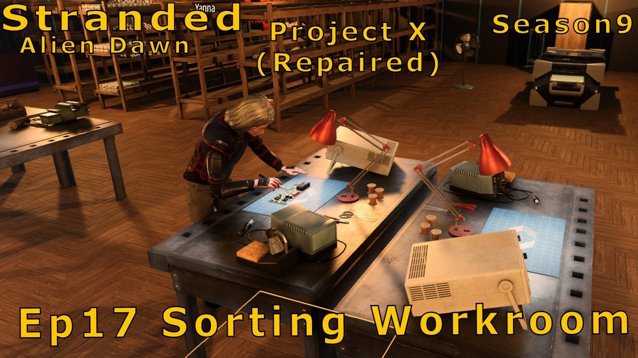 Stranded: Project X(Repaired) Ep17 Reorganising The Work Room - YouTube