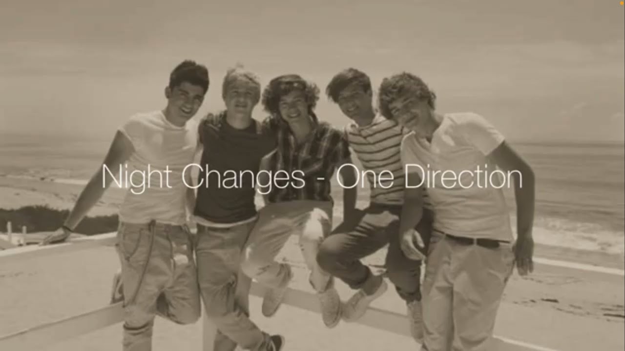 Night Changes - One Direction (lyric) - YouTube