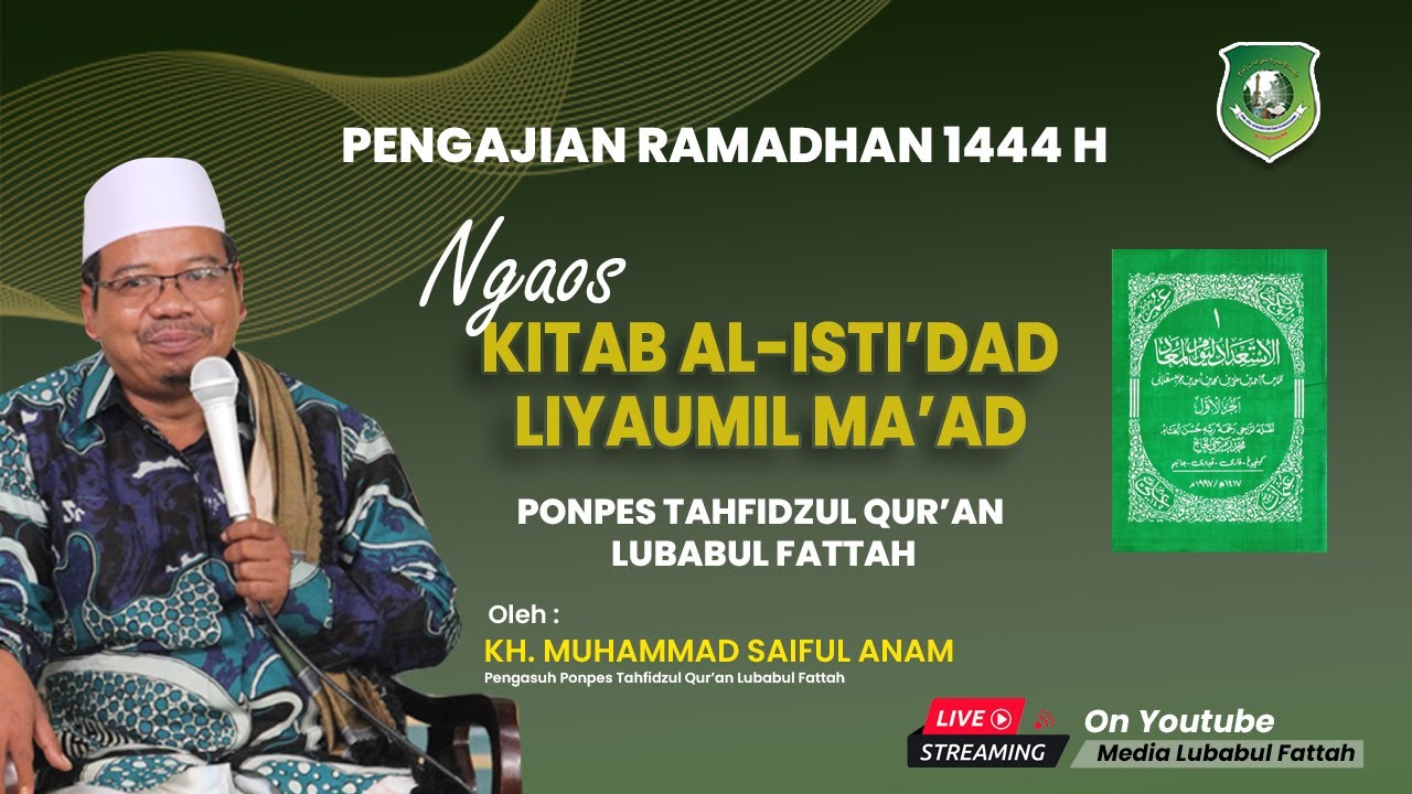 🔴[LIVE] - KH M SAIFUL ANAM || NGAOS KITAB IST'DAD LI YAUMIL MA'AD (3) - YouTube