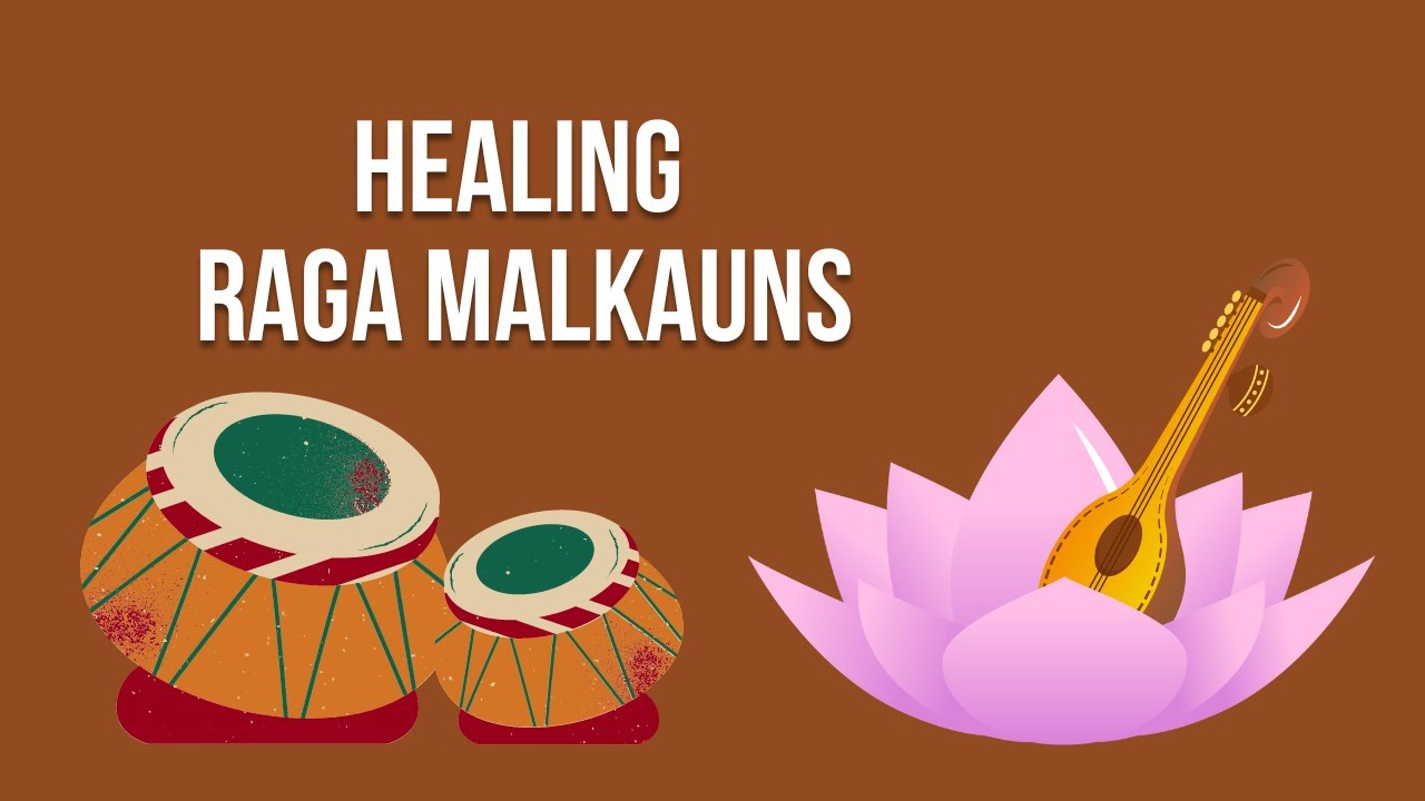 Healing Raga Malkauns - Cure Low BP | Therapeutic Raga | Relaxation ...