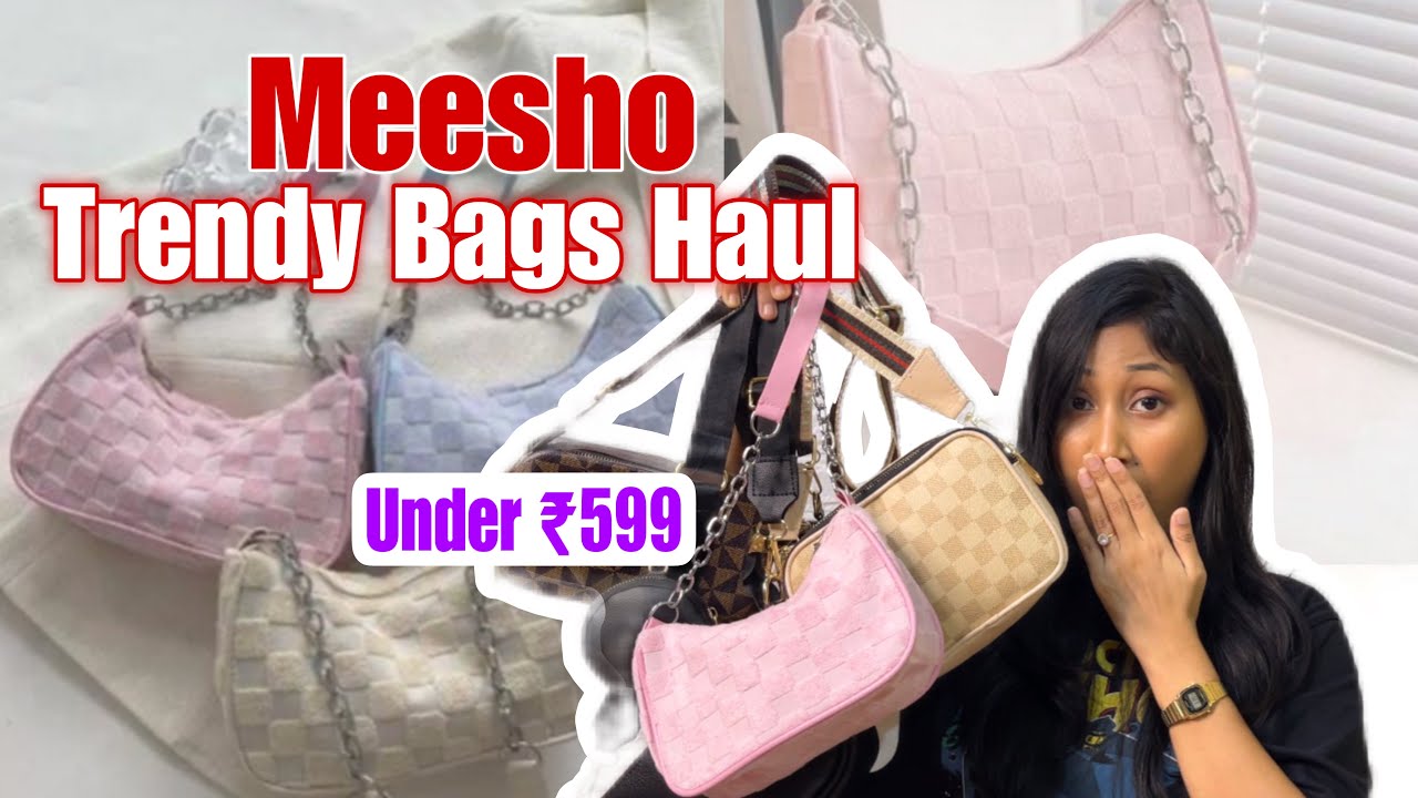 HUGE MEESHO TRENDY BAGS 💕 Everything Under ₹599 | Pretty Pia - YouTube