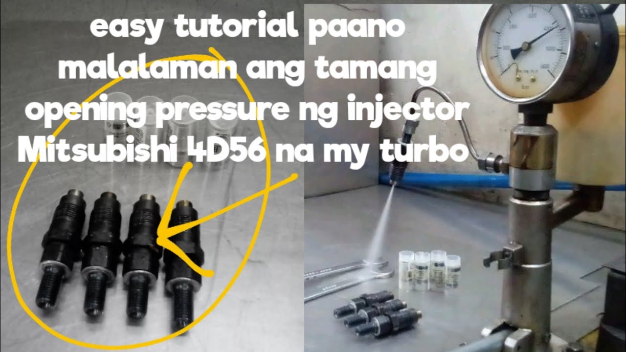 easy tutorial paano malalaman ang tamang opening pressure ng injector ...