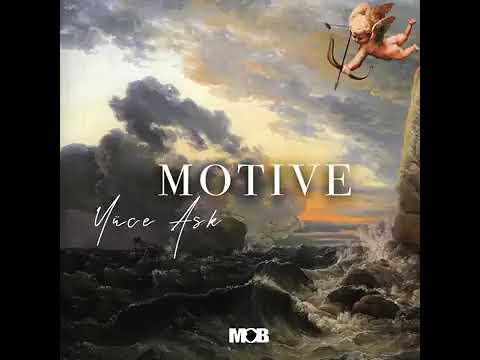 Motive - Yüce aşk