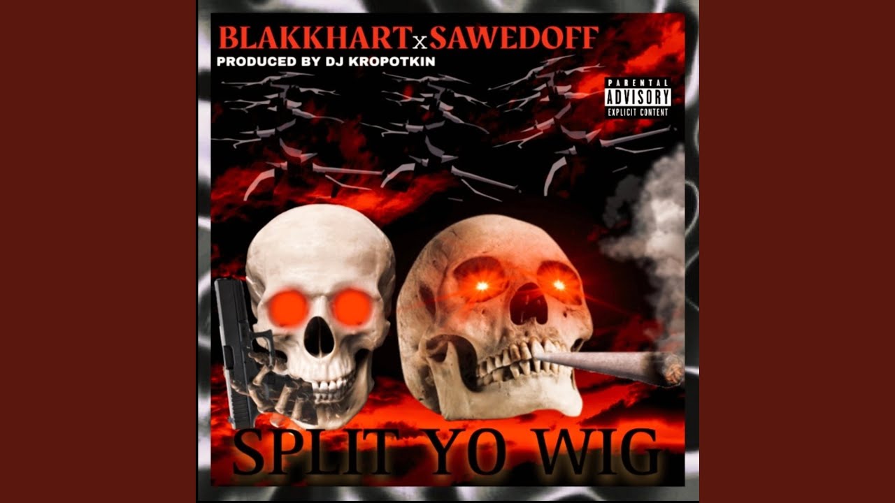 Split Yo Wig (feat. SAWEDOFF) - YouTube