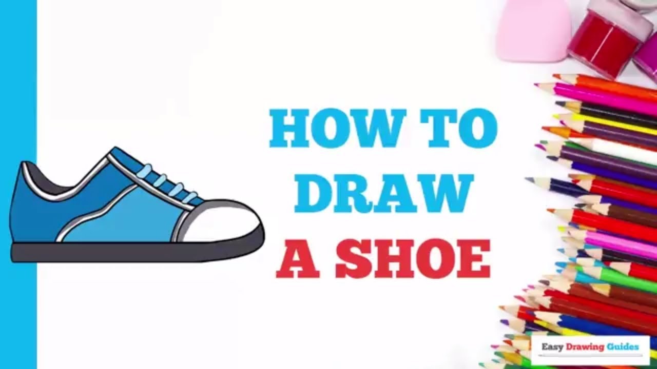 How to Draw a Shoe in a Few Easy Steps: Drawing Tutorial for Beginner ...