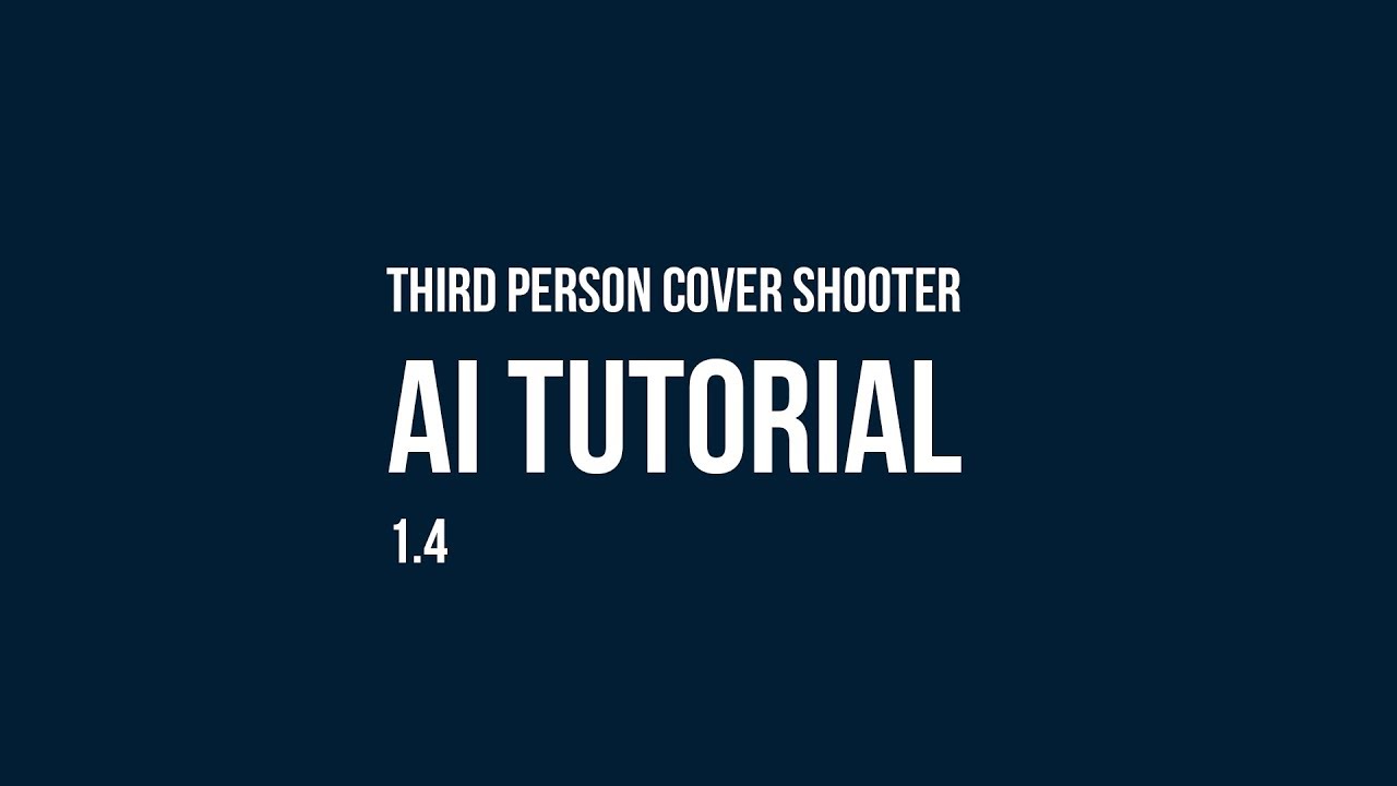 Third person cover shooter AI setup tutorial - YouTube