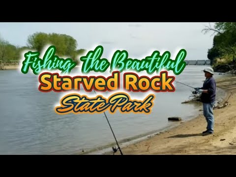 FISHING THE BEAUTIFUL "STARVED ROCK" STATE PARK - YouTube
