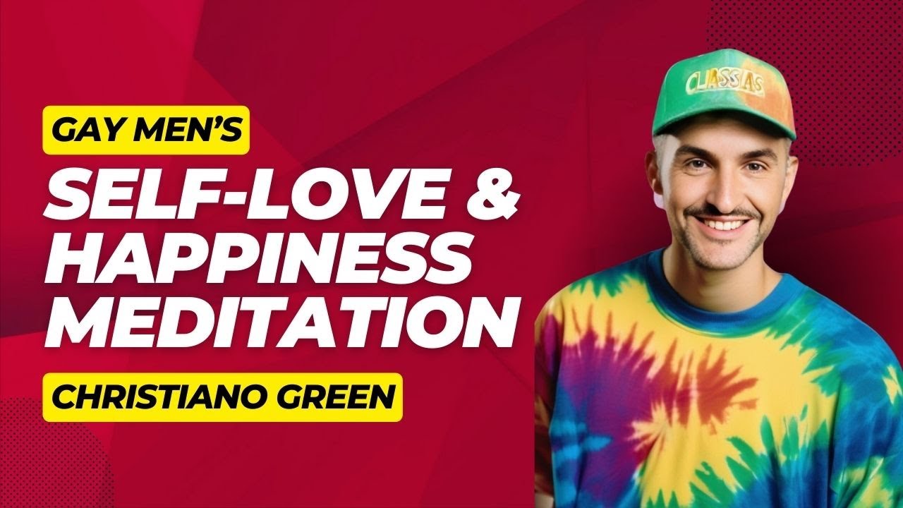 Gay Men's Self-Love & Happiness: A Guided Meditation for Inner Peace ...
